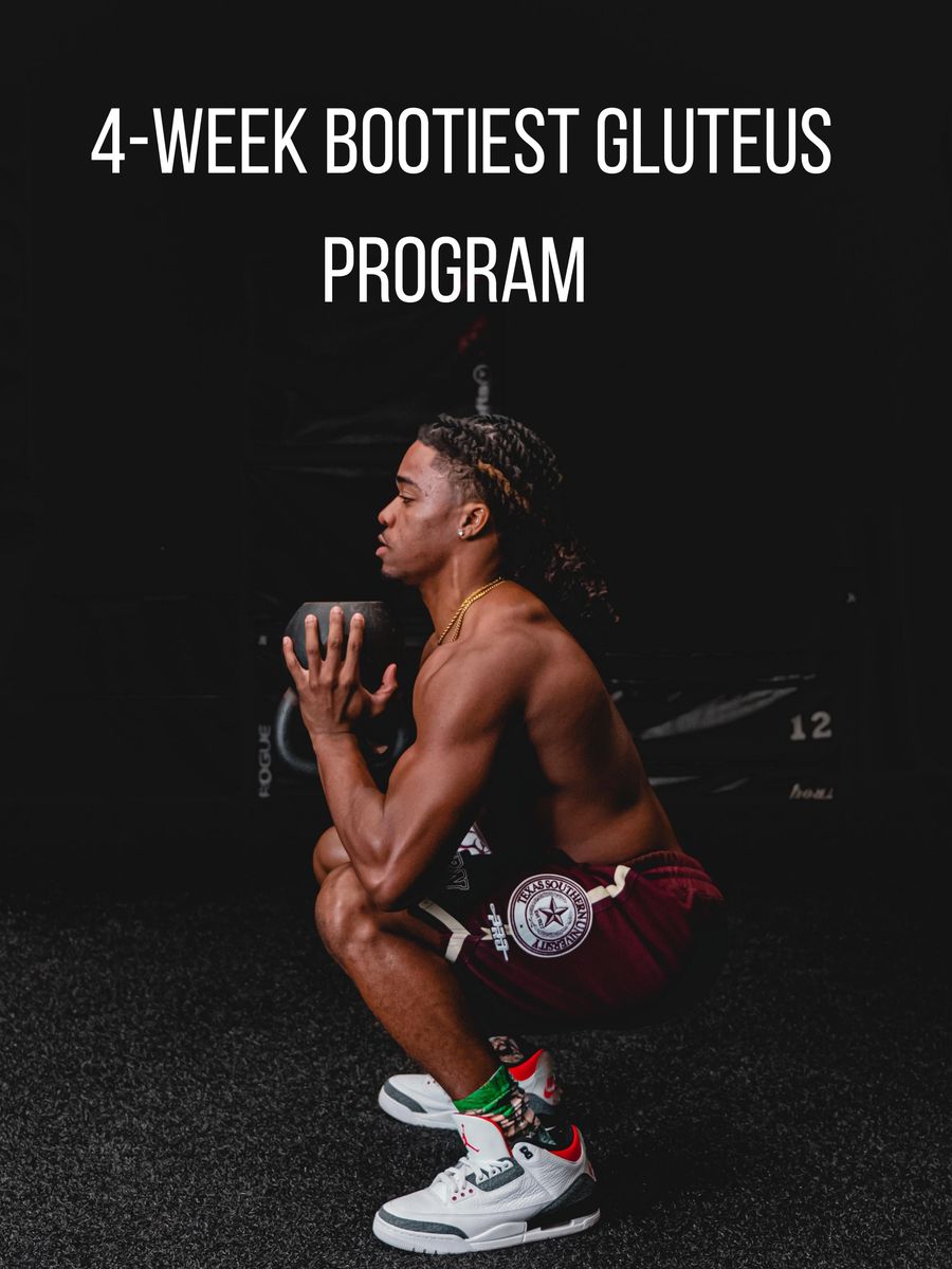 4 Week Bootiest Gluteus Program