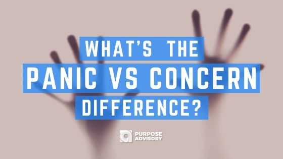 Panic vs Concern: What’s the difference?