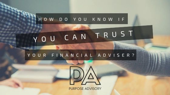 How do you know you if you can trust your financial adviser?