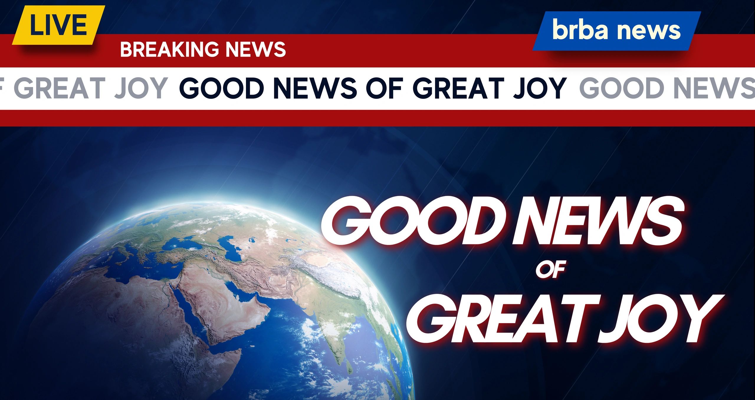 Good News of Great Joy