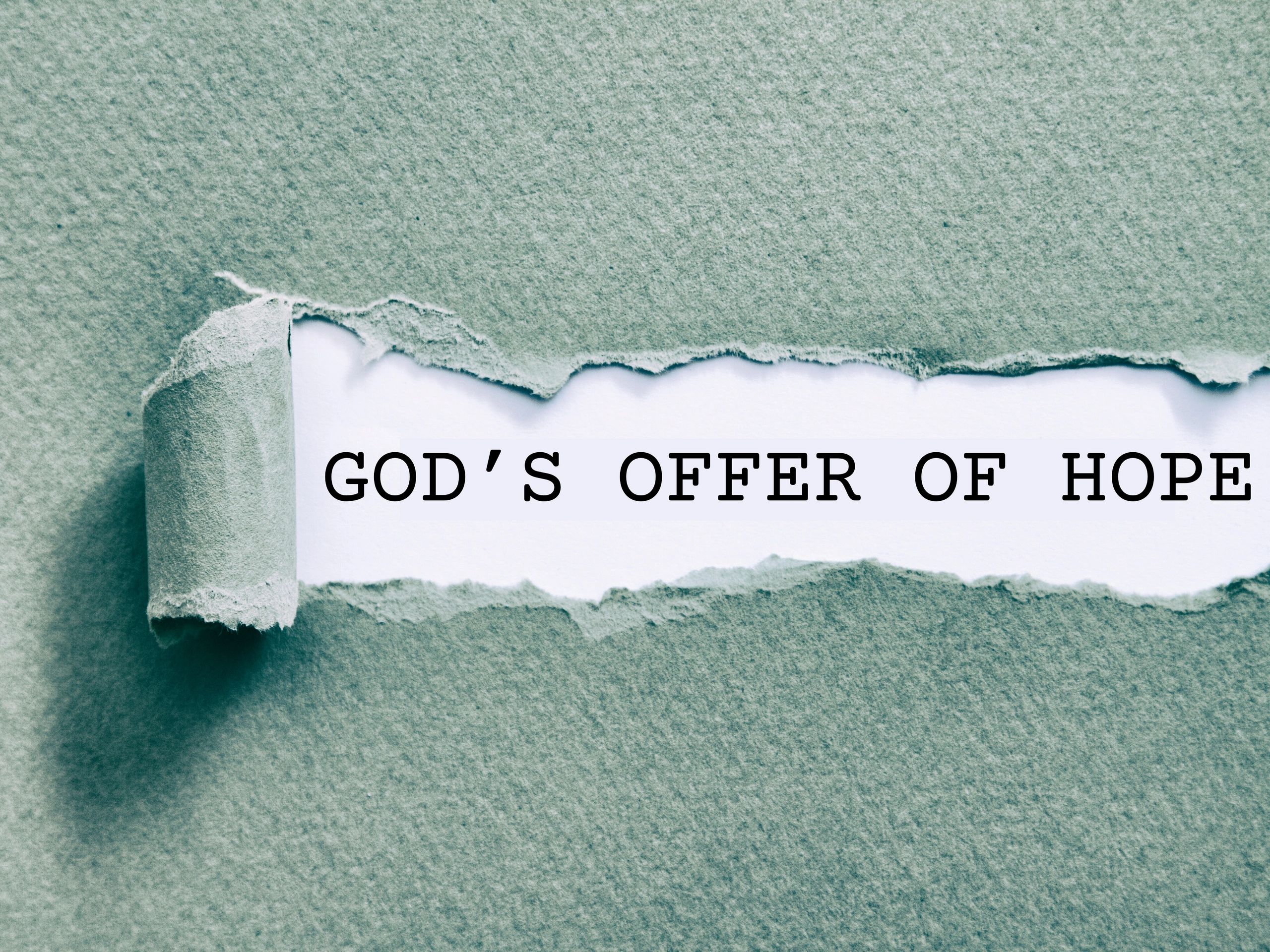God’s Offer of Hope