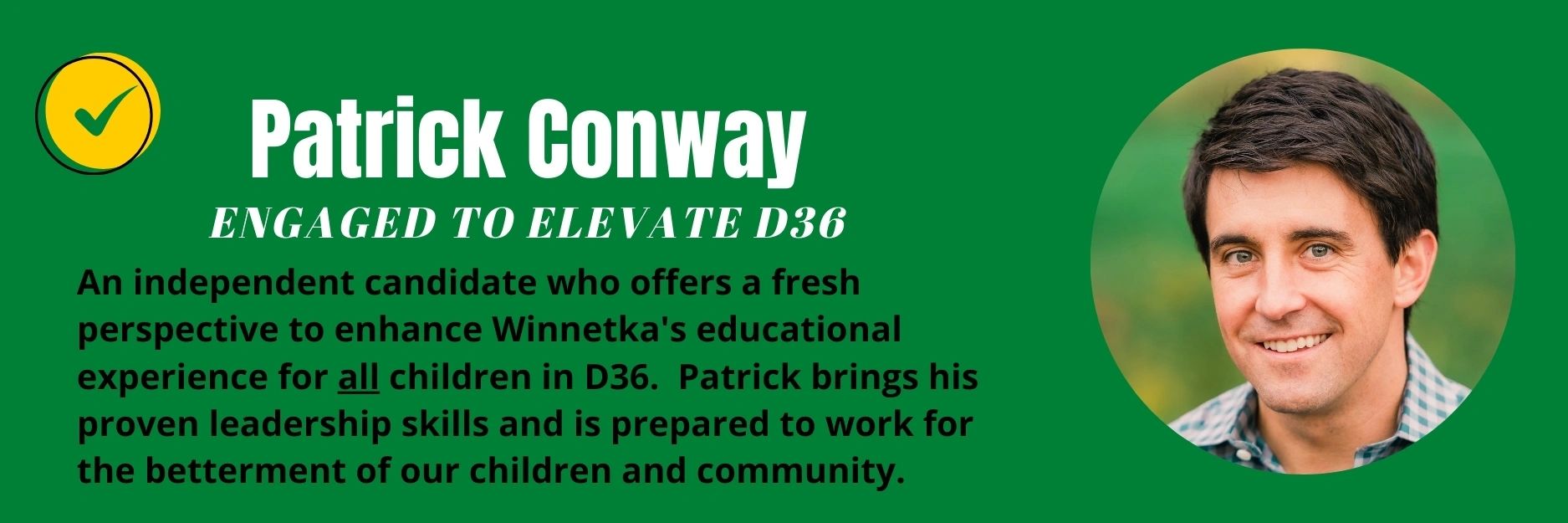 About | Patrick Conway for D36
