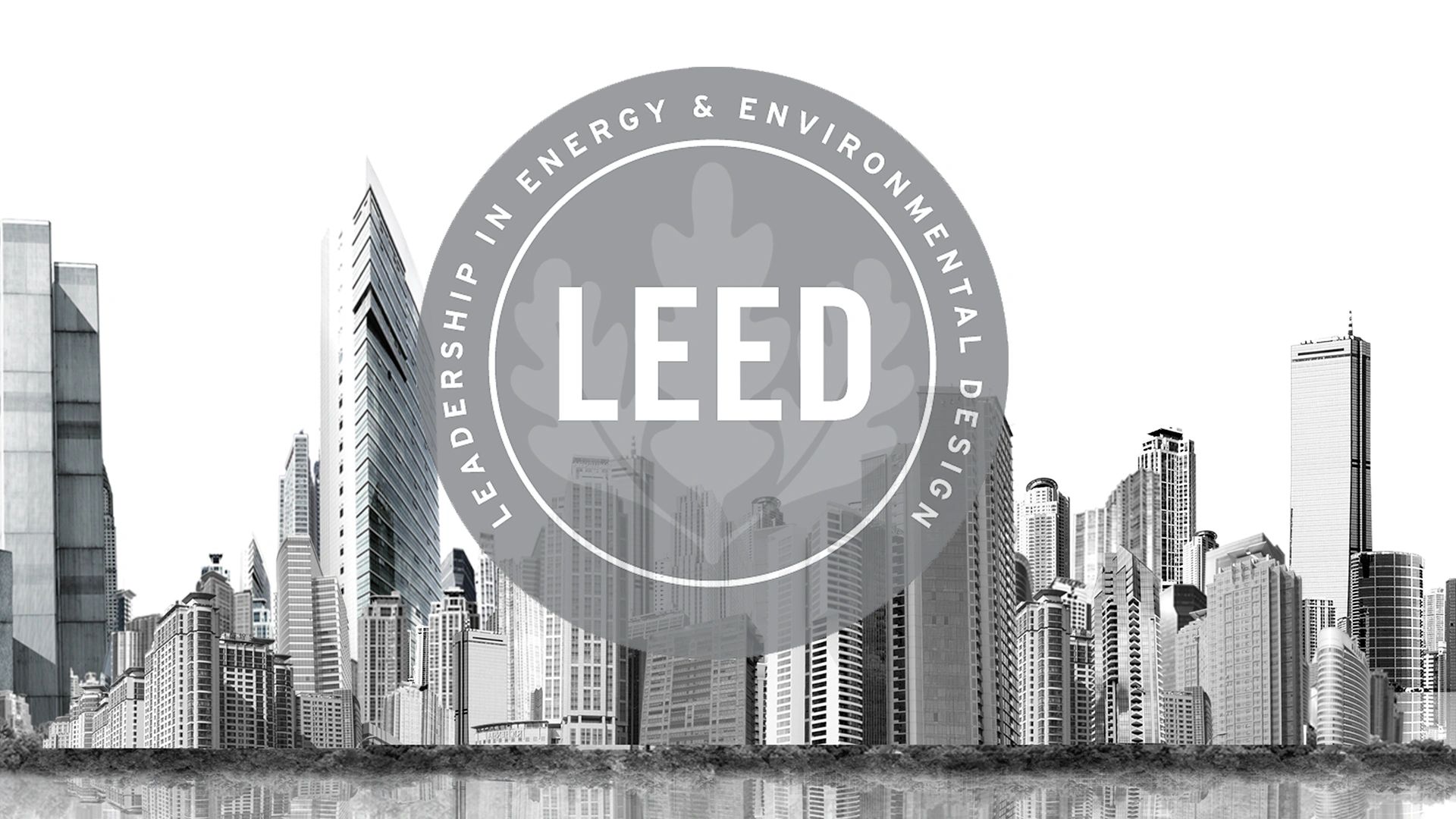 Que es LEED? y sus ventajas