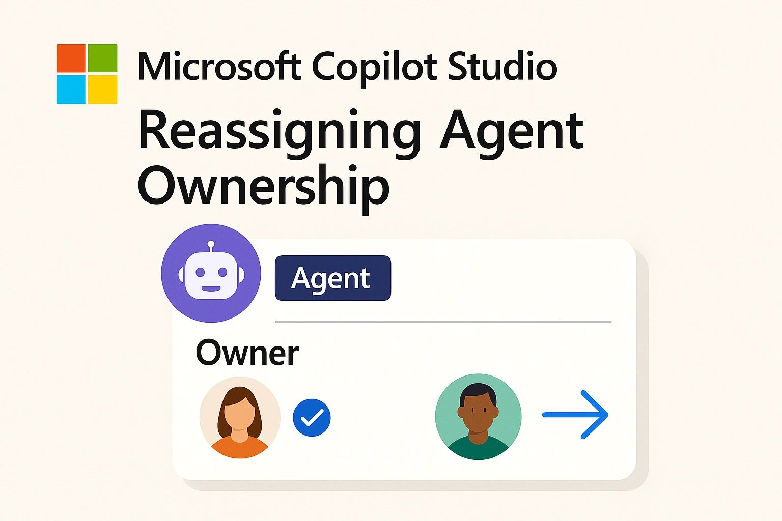 Microsoft Copilot Studio – Reassigning Agent Ownership