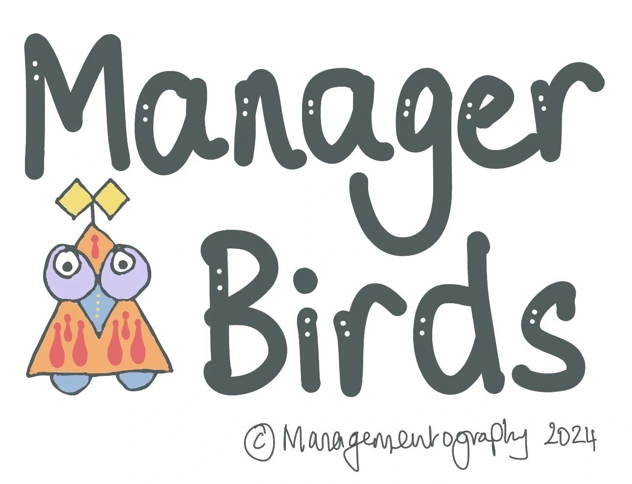 Manager Birds