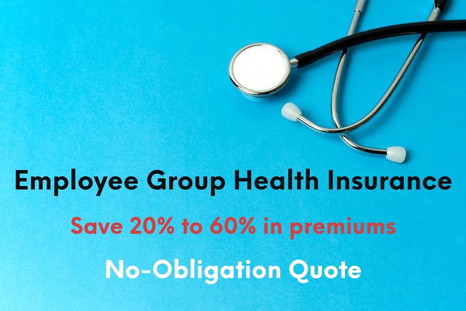 Group Health Insurance, Group Dental Insurance