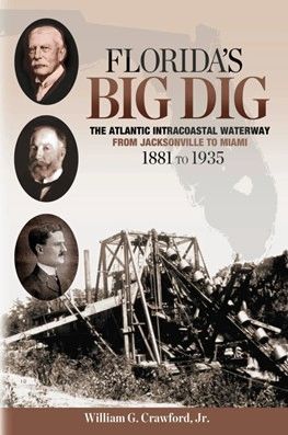Florida's Big Dig - The Atlantic Intracoastal Waterway