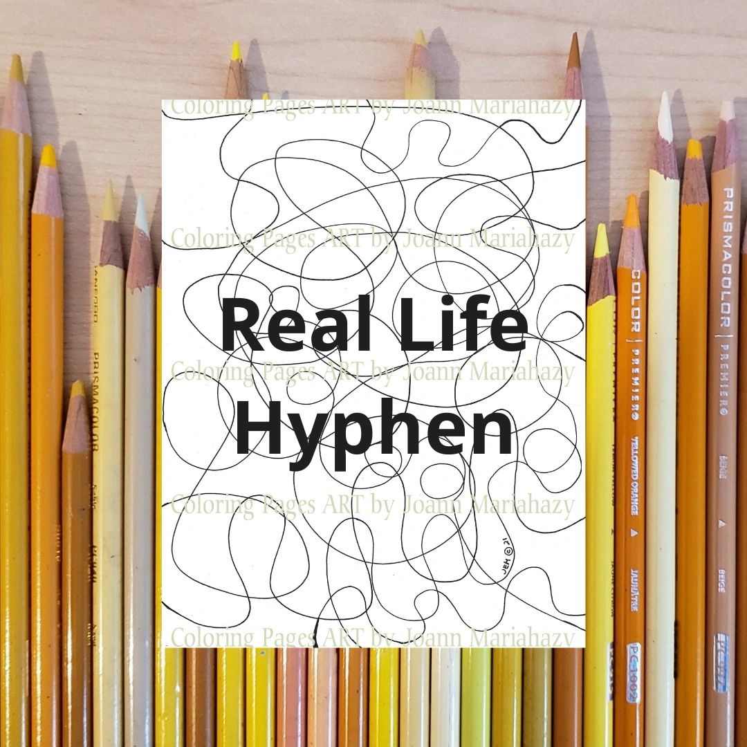 Real Life Hyphen - Individual Hand Drawn Coloring Page