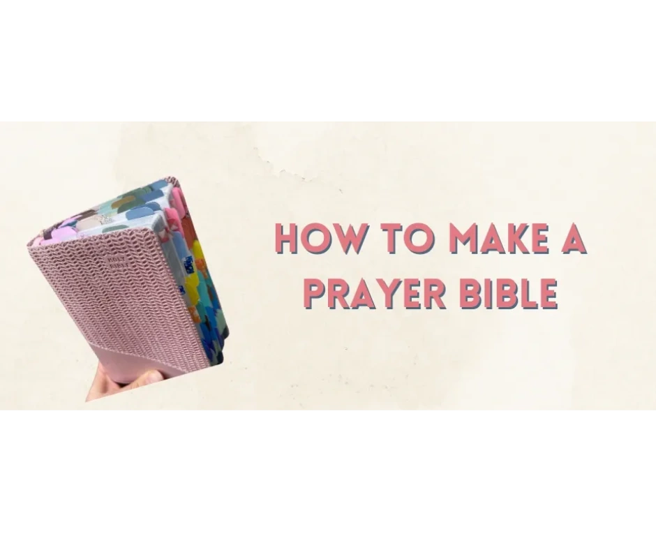 Creating A Prayer Bible