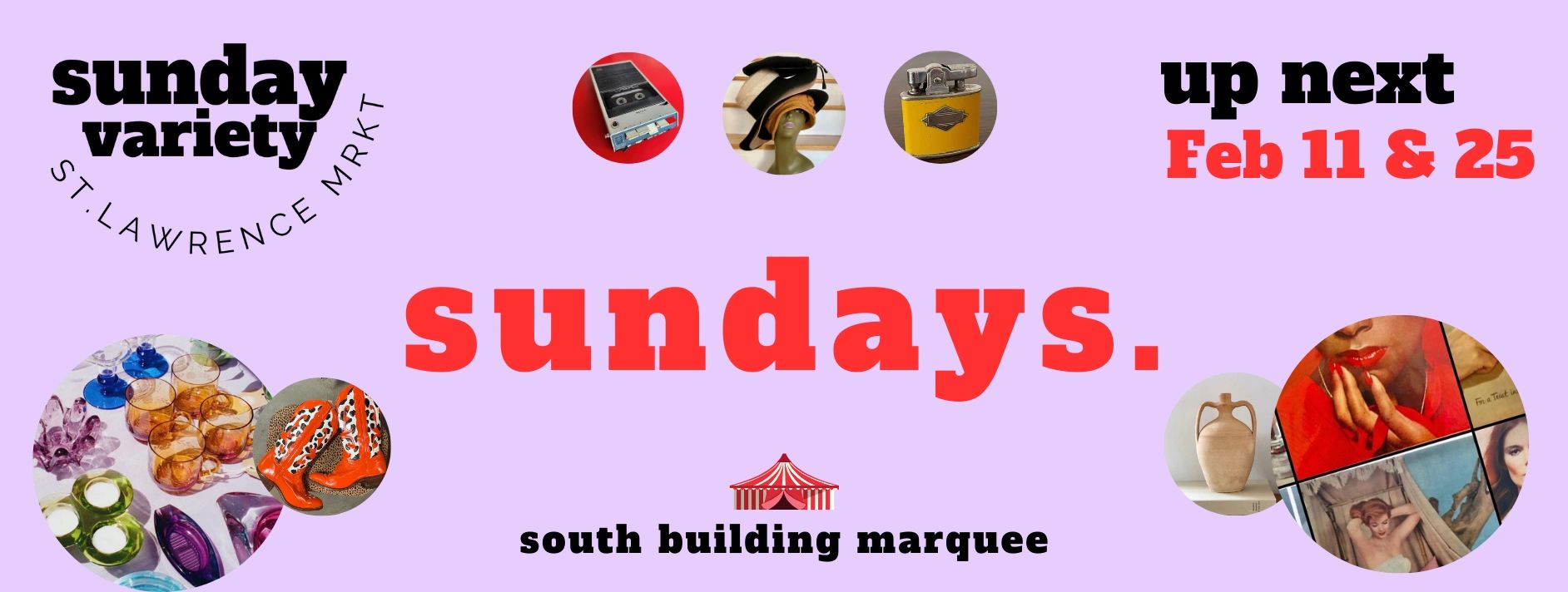 Sunday Vintage, Antique, Handmade Market Toronto - Sunday Variety