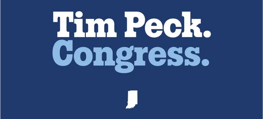 Tim Peck For Congress Representing All Of Us In Indiana 9