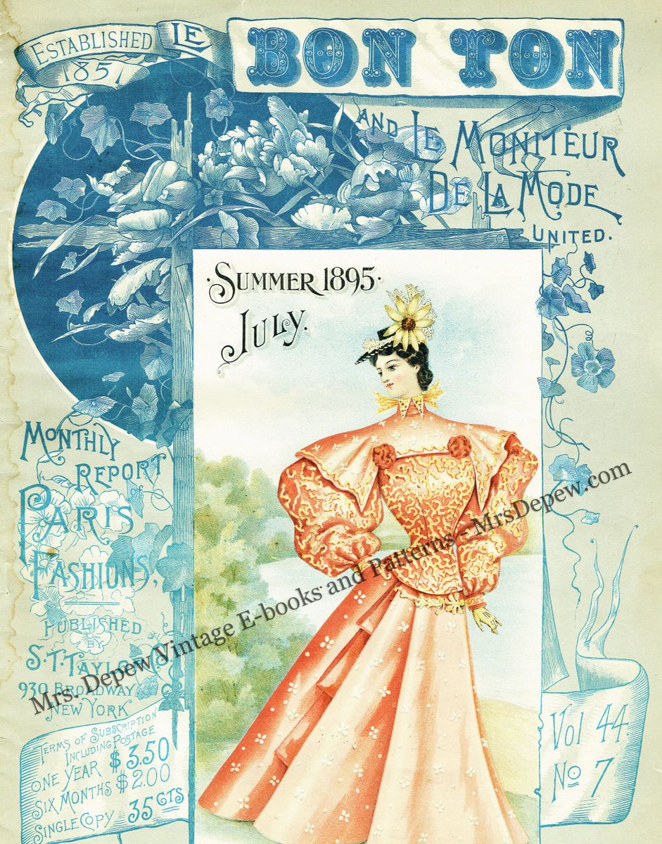 1895 July Le Bon Ton Ladies' Sewing Pattern Catalog and Fashion ...