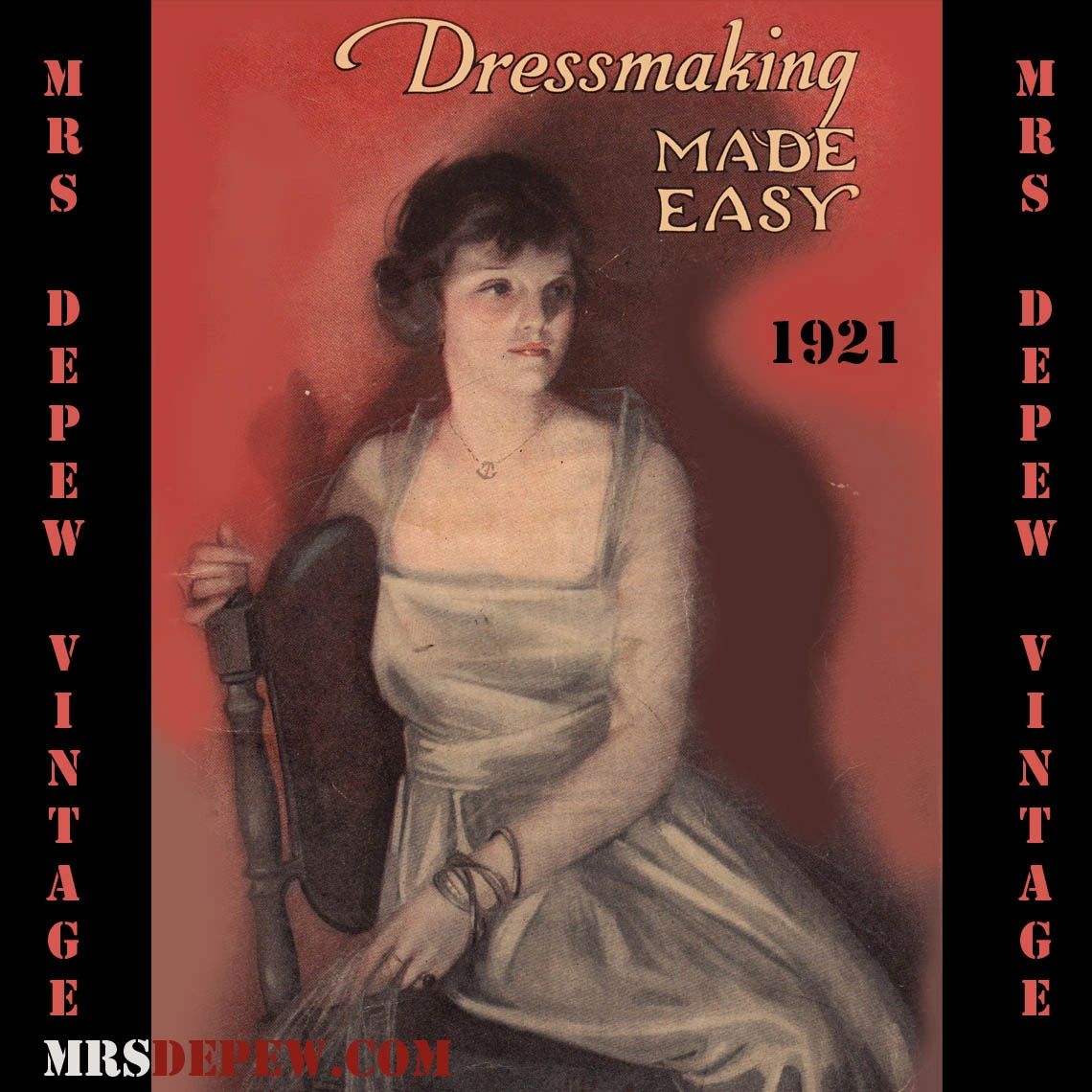 1920s Vintage Dressmaking Made Easy By The Woman's Institute and Mary ...