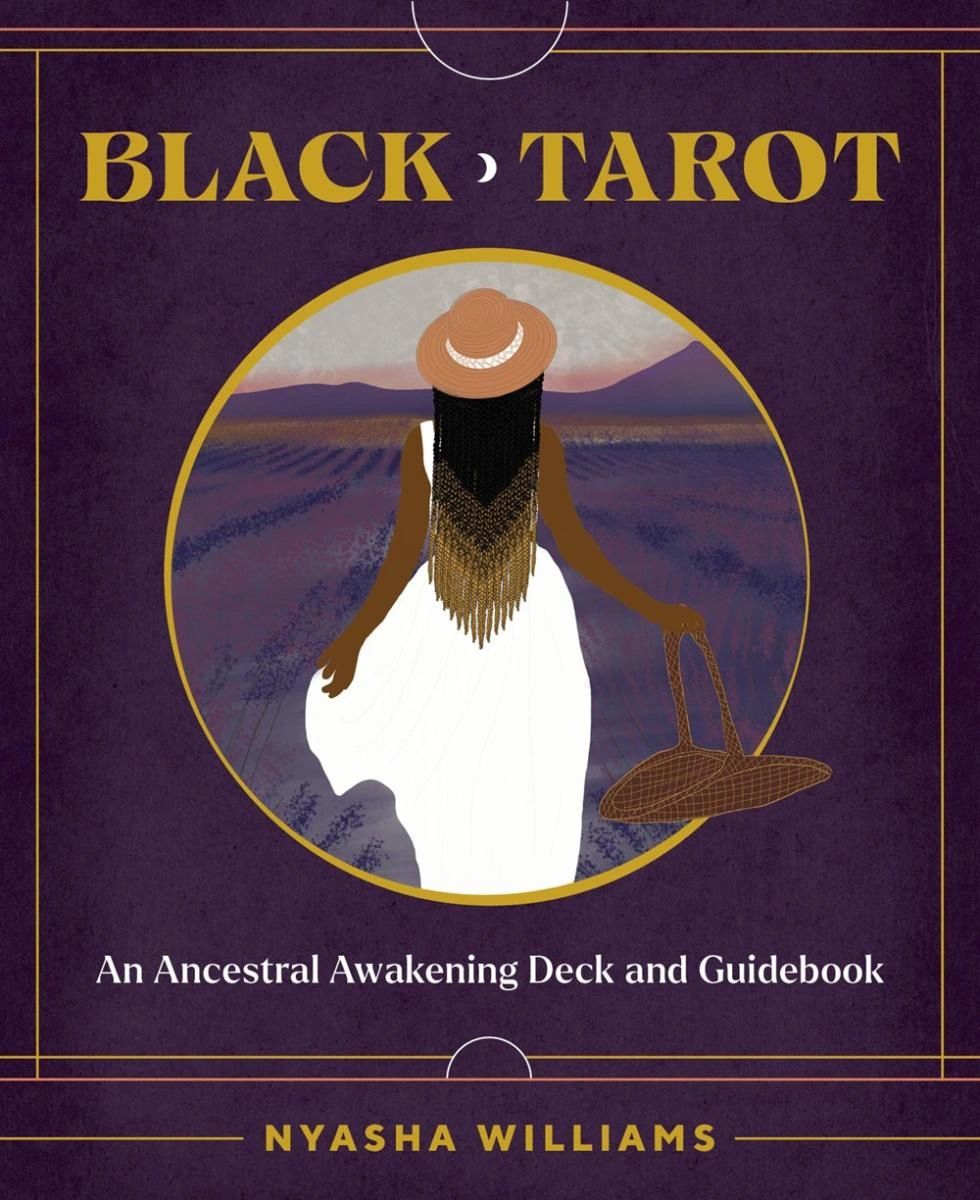 Black Tarot: An Ancestral Awakening Deck and Guidebook Cards by Nyasha ...