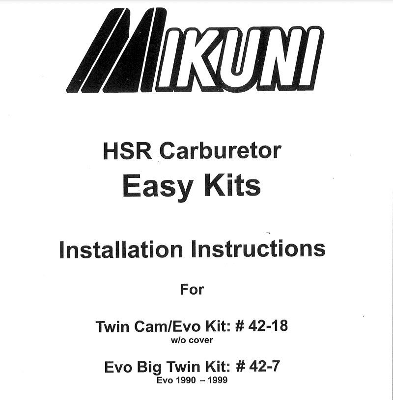 Installation Instructions for Mikuni 42-18 and 42-7 Easy Kits