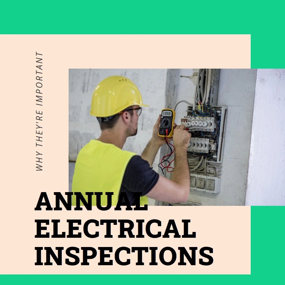 Why You Should Have Your Electrical System Inspected Annually