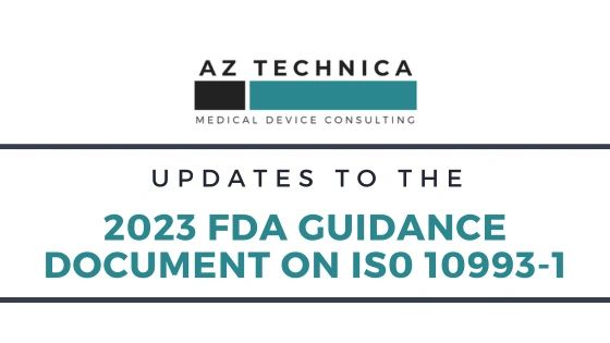 Updates to the 2023 FDA Guidance Document on IS0 10993-1
