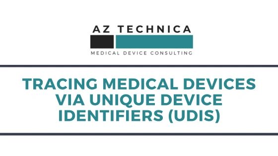 Tracing Medical Devices via Unique Device Identifiers (UDIs)