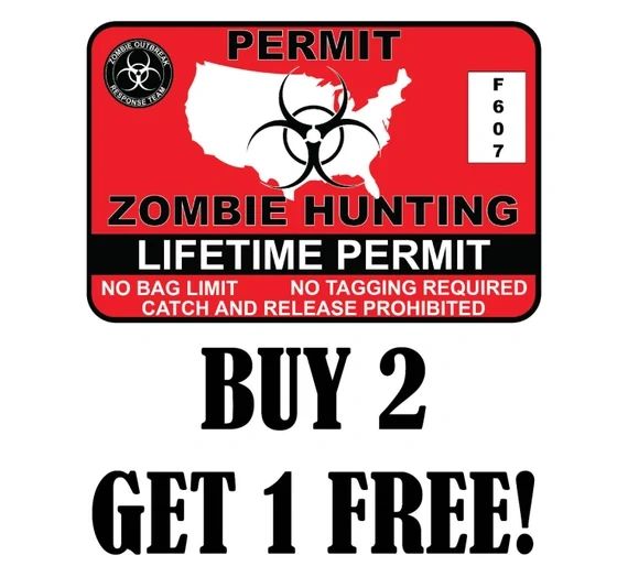 United States Zombie Hunting Permit License Vinyl Sticker Undead 3M Vinyl