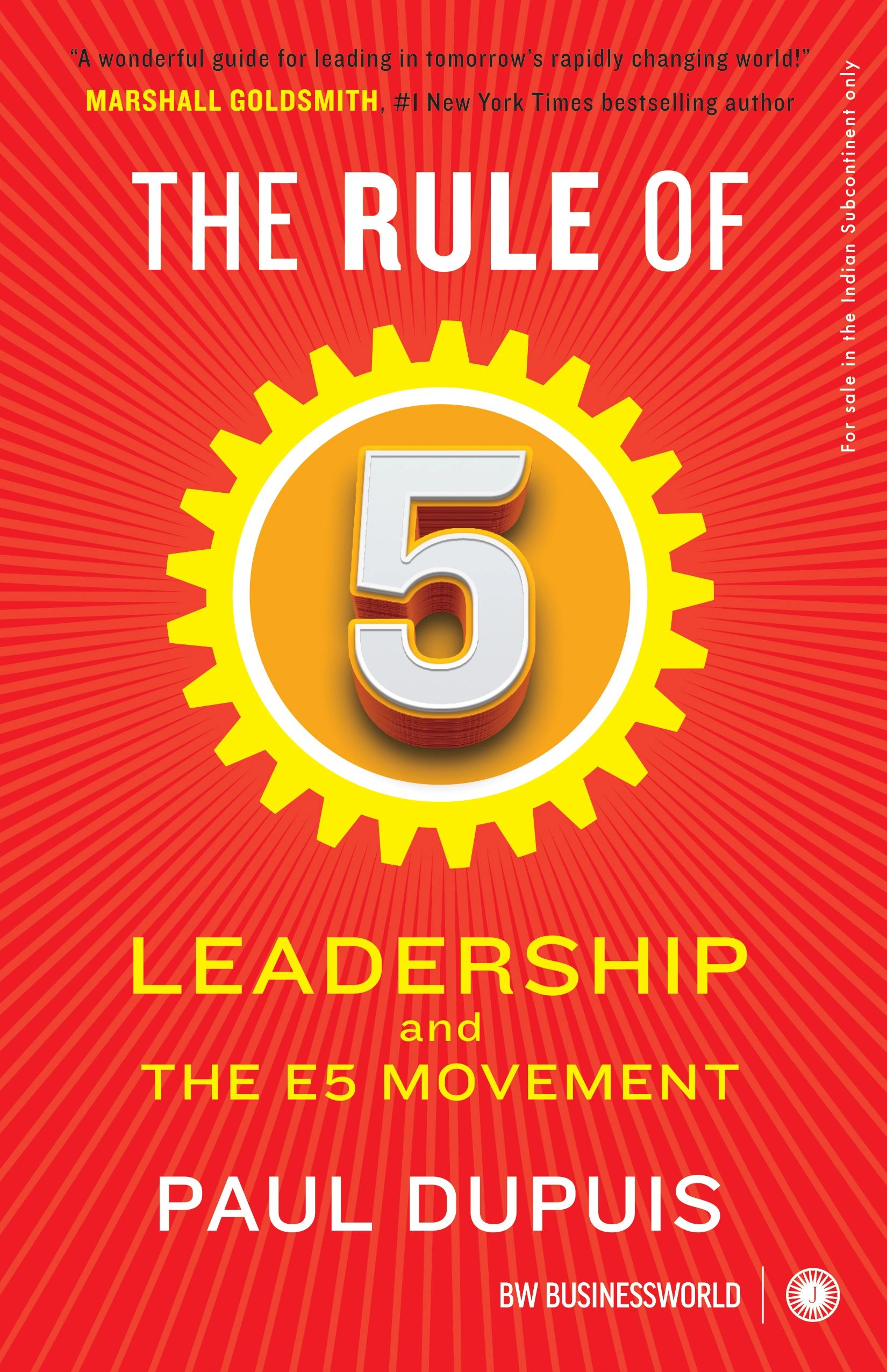 The Rule of 5 - Leadership & The E5 Movement