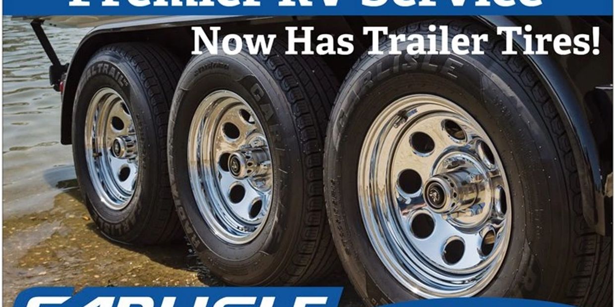 RV Trailer Tires - Premier RV Service