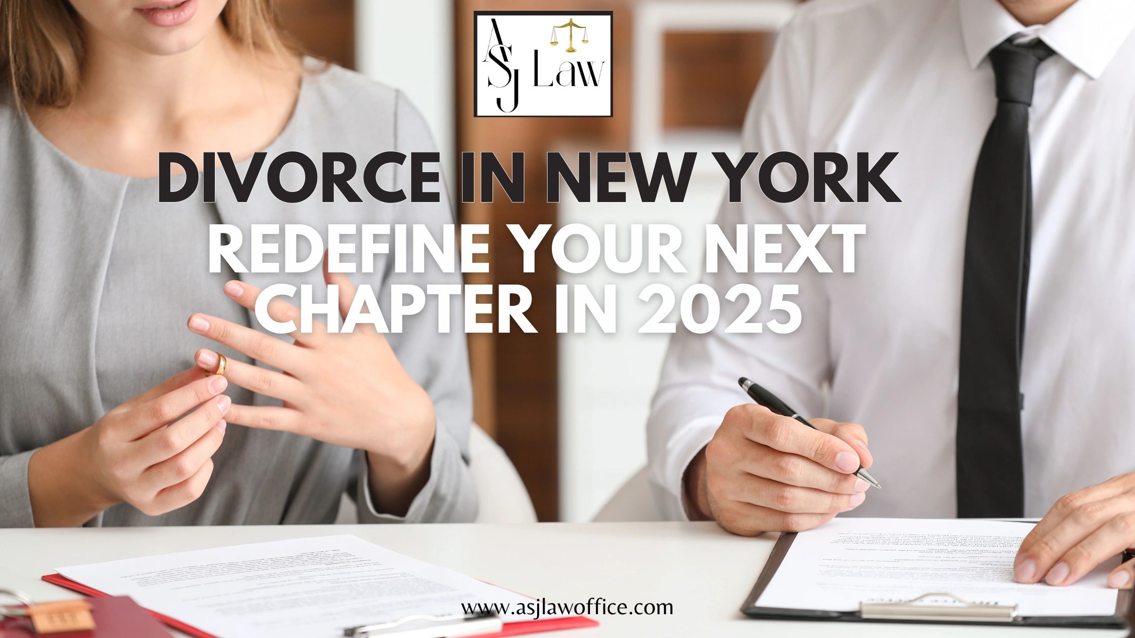 Divorce in New York: Redefine Your Next Chapter in 2025