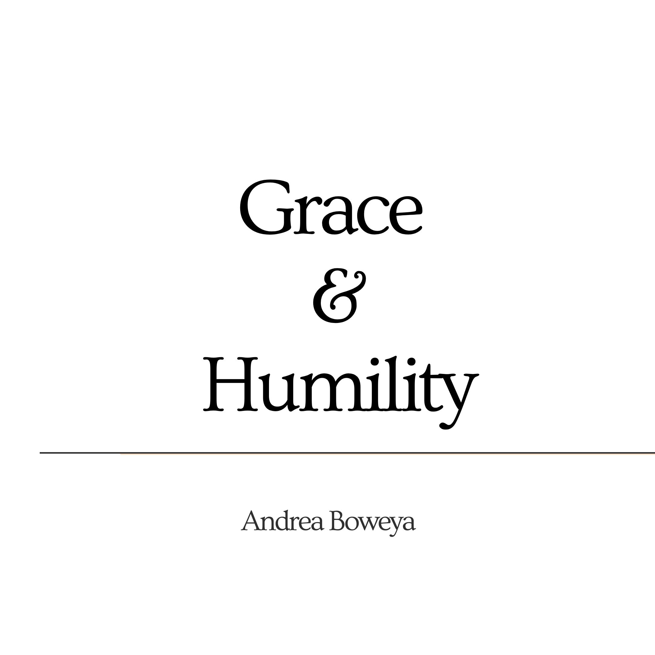 Grace for Humility - A Healing Gift