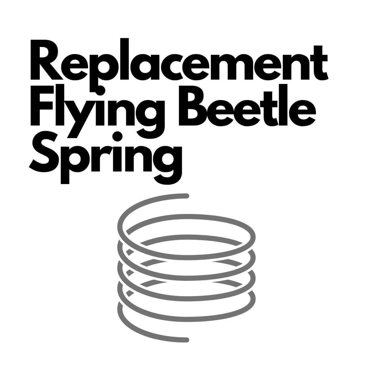 Replacement Spring for Flying Beetle Cutter