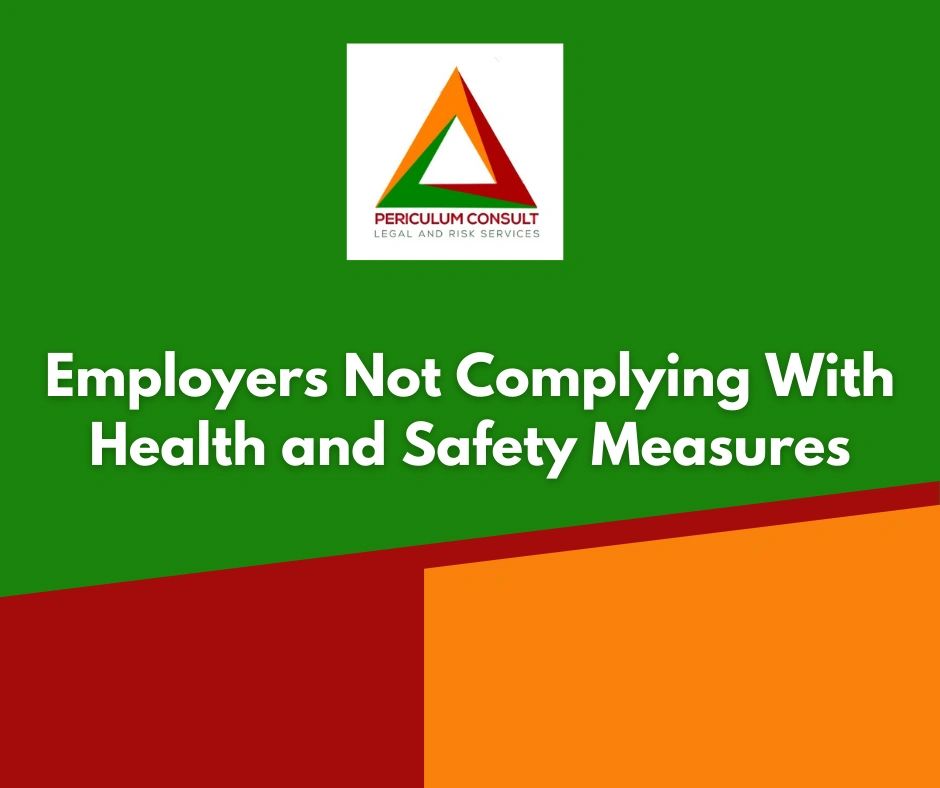 Employers Not Complying With Health and Safety Measures
