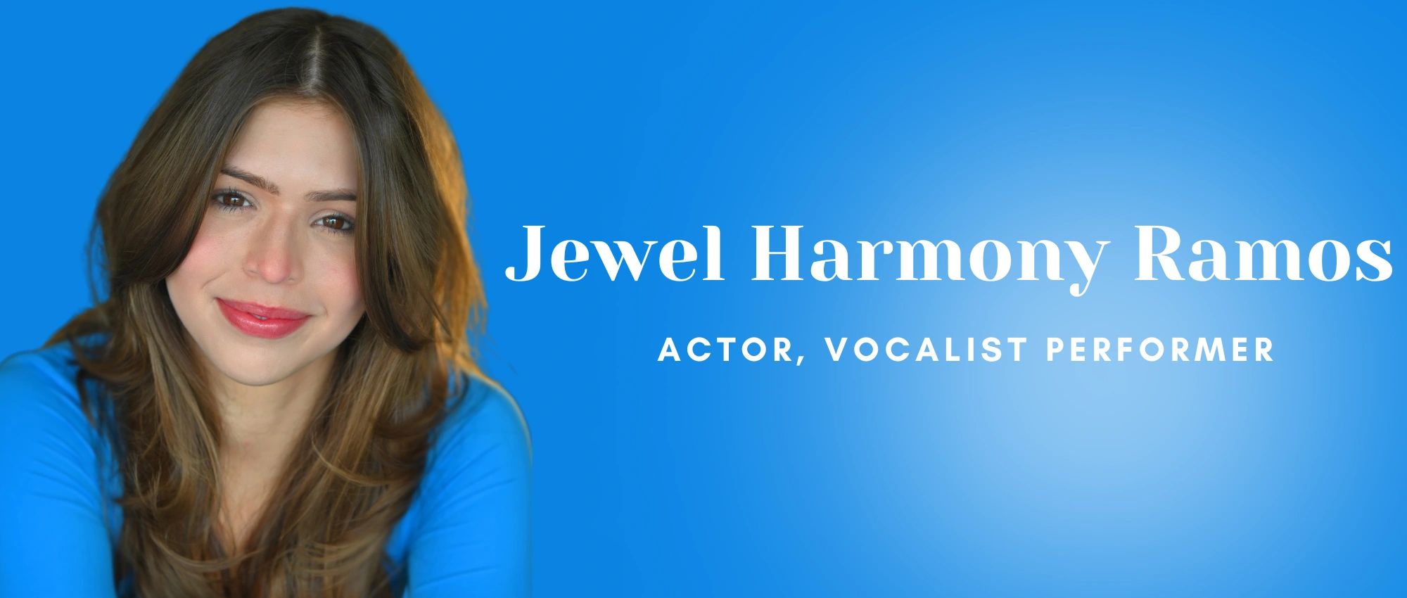 Jewel Ramos / Singer / Actor