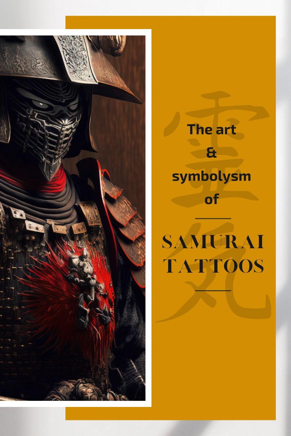 The Art and Symbolism of Samurai Tattoos: A Complete Guide
