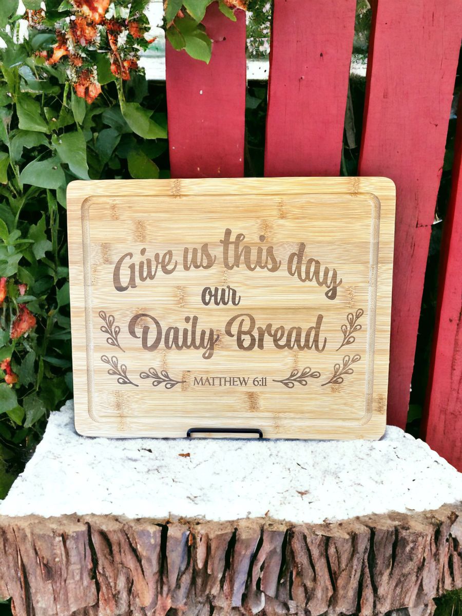 Custom Laser Engraved Cutting Board - 13 3/4" x 11" - Daily Bread