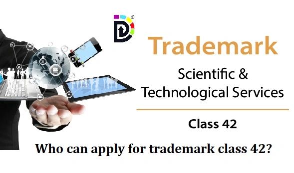 Who can apply for trademark class 42?