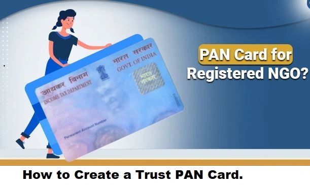 How to Create a Trust PAN Card.