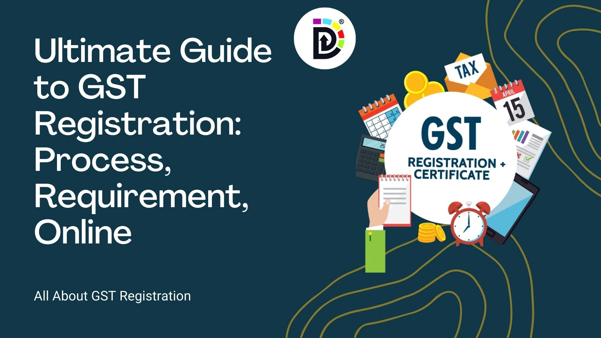 Register my business for GST using Online GST Registration Guide