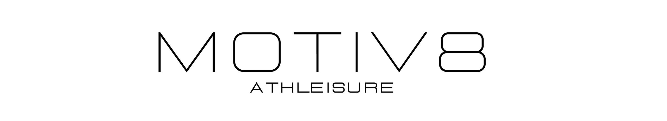 MOTIV8Ath - READY,SET,MOTIV8. - MOTIV8 Athleisure