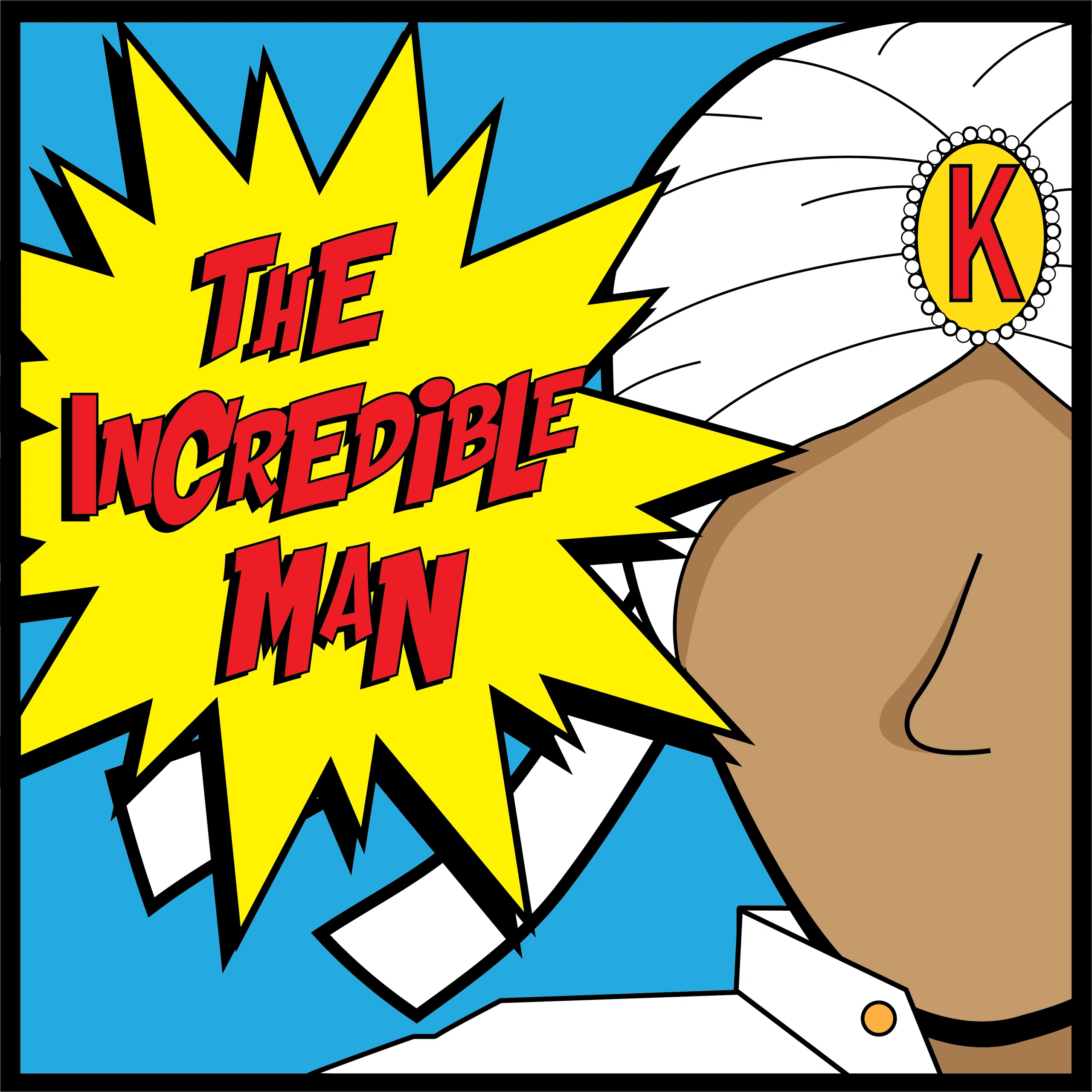 The Incredible Man Podcast
