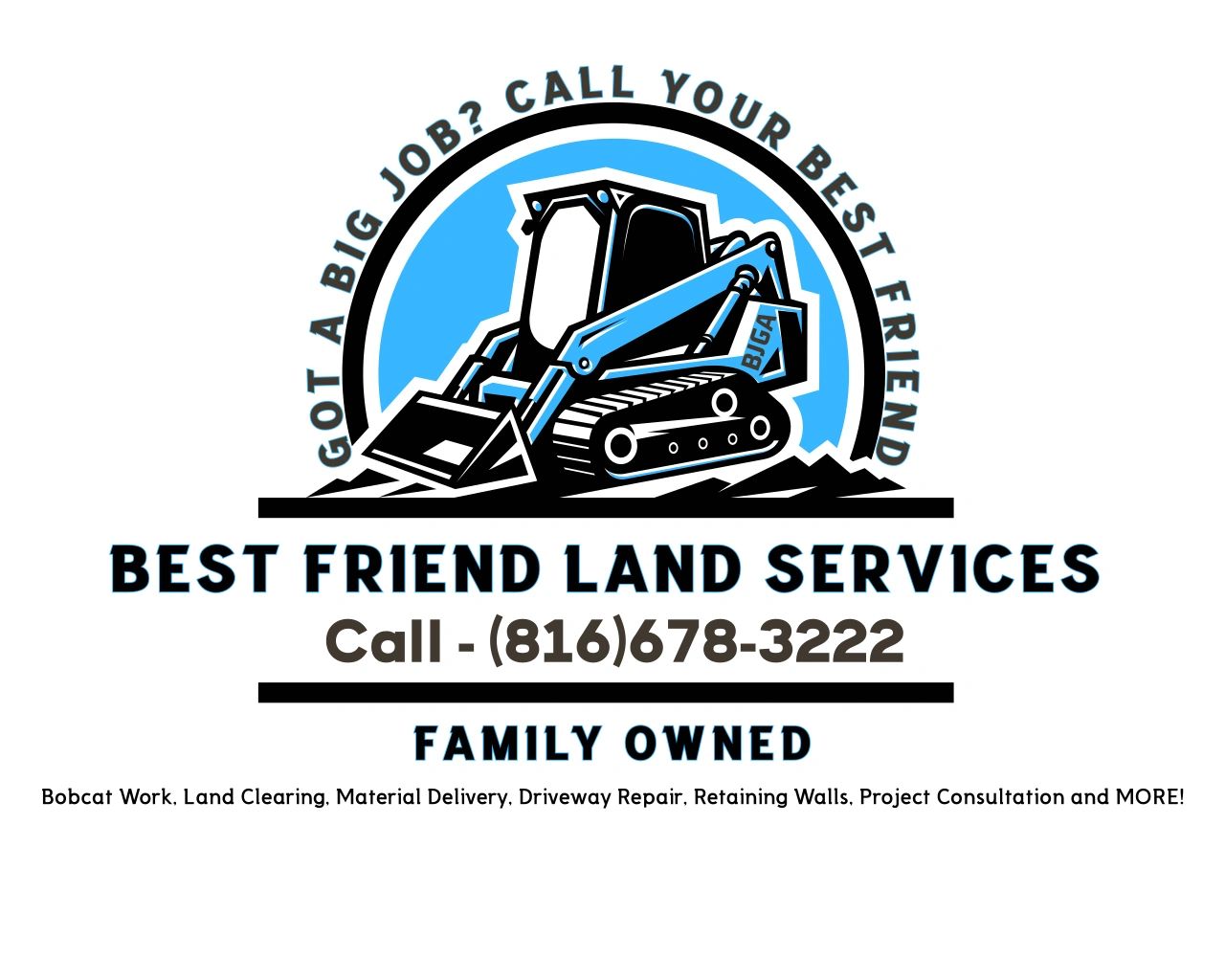 Dirt Work, Land Clearing, Hauling - Best Friend Land Services
