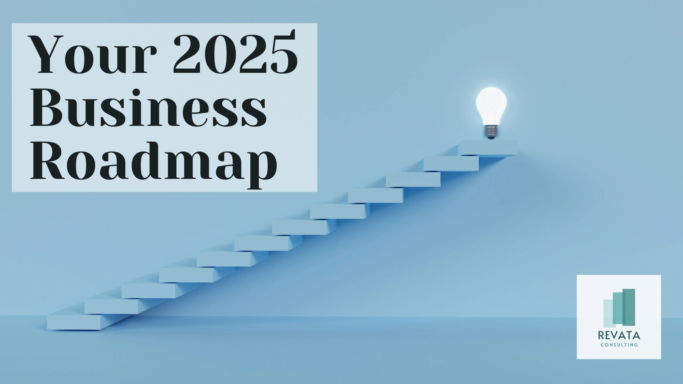Your 2025 Money Saving Business Roadmap