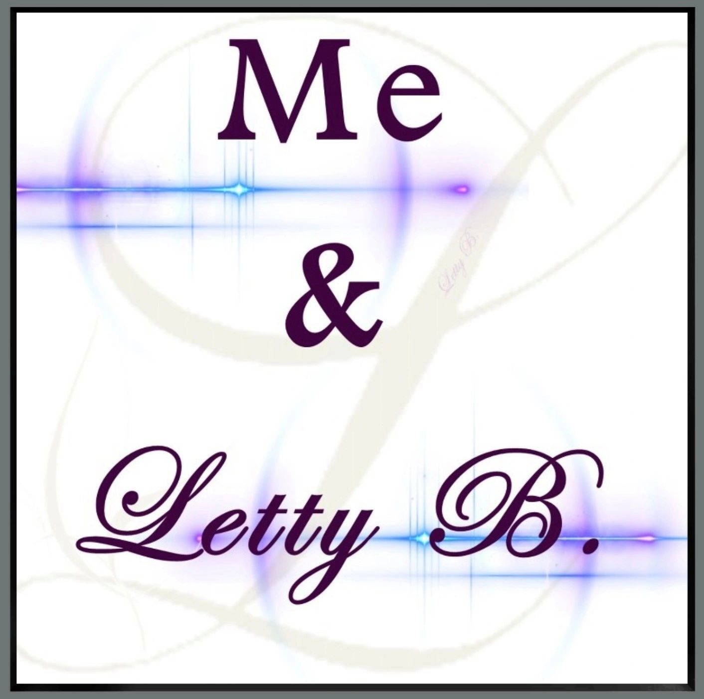 Me & Letty B. Art Catalog