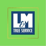 L&M Tree Service - Tree Service, Tree Removal