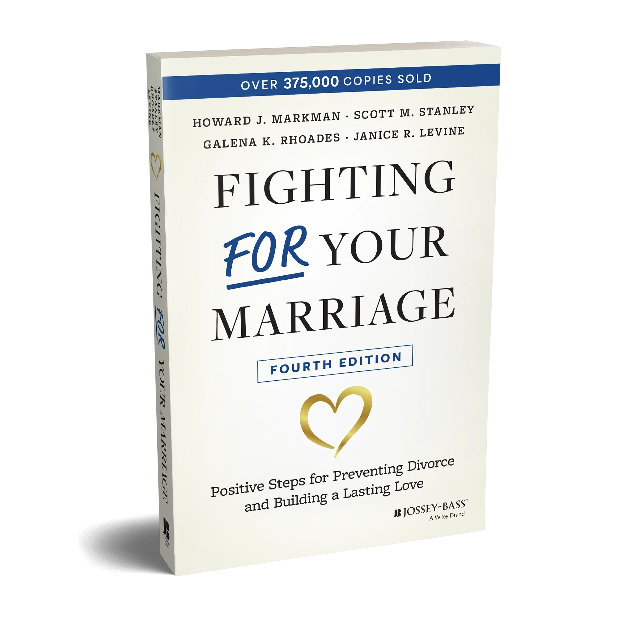 Fighting For Your Marriage 4th Edition