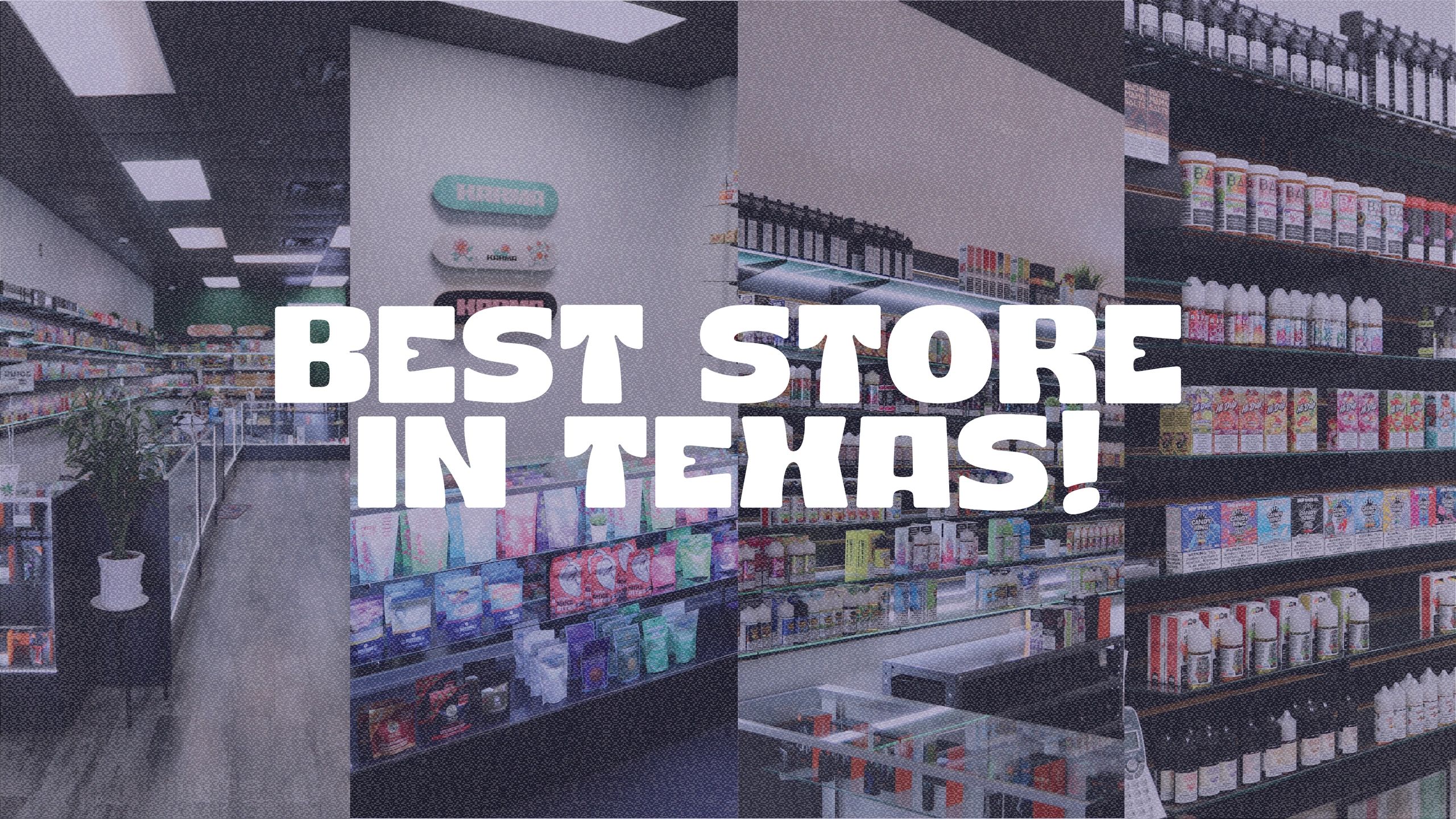 What Makes KARMA the Best Texas Smoke Shop and Vape Shop?