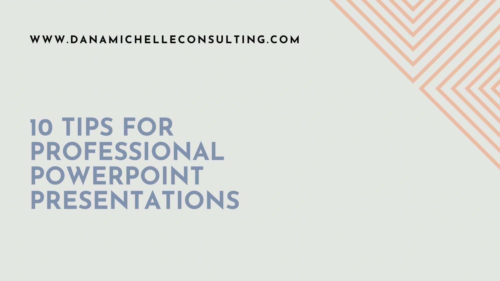 10 Tips for Professional Powerpoint Presentations
