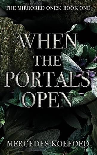 Book Review: When the Portals Open by Mercedes Koefoed