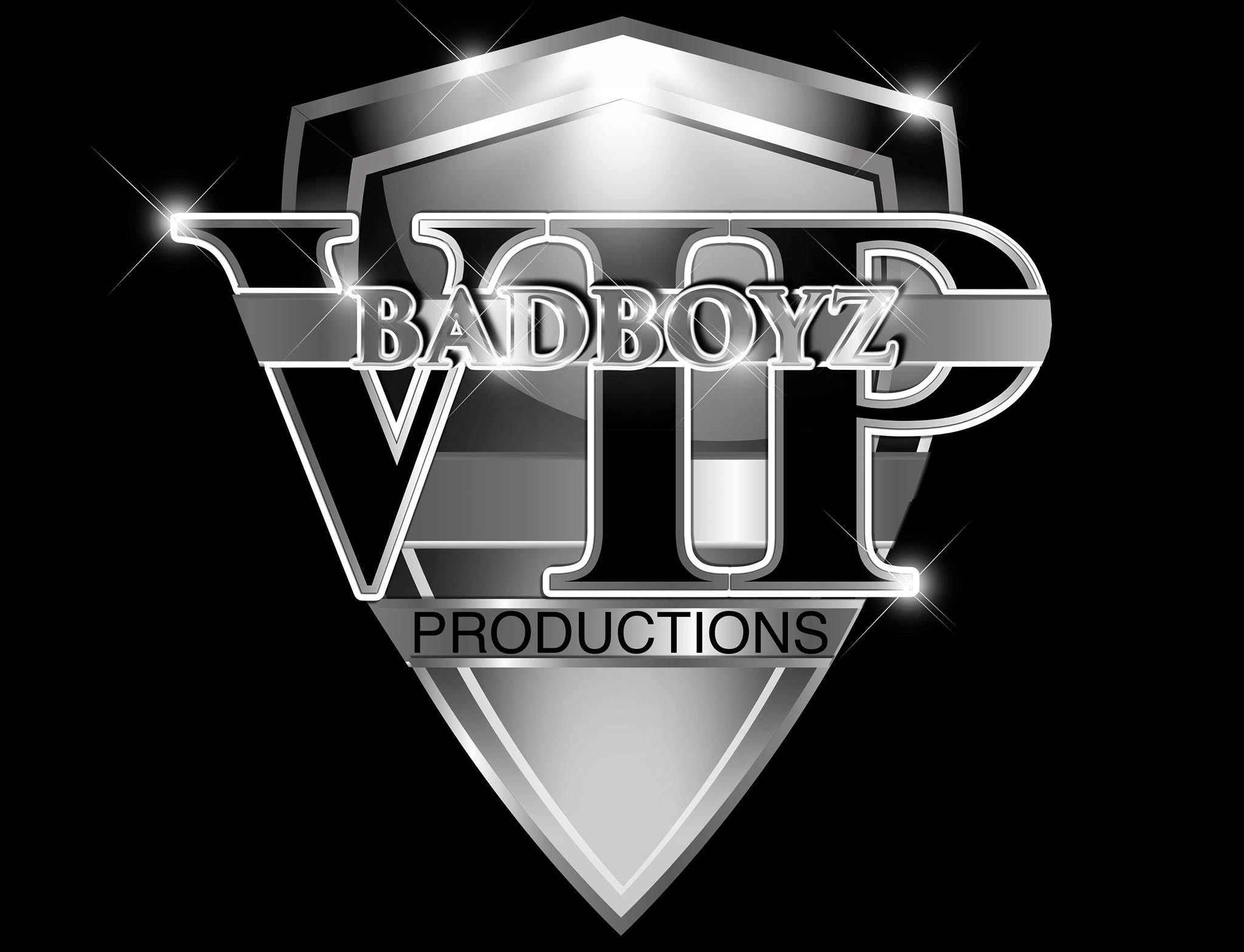 VIP BADBOYZ PRODUCTIONS