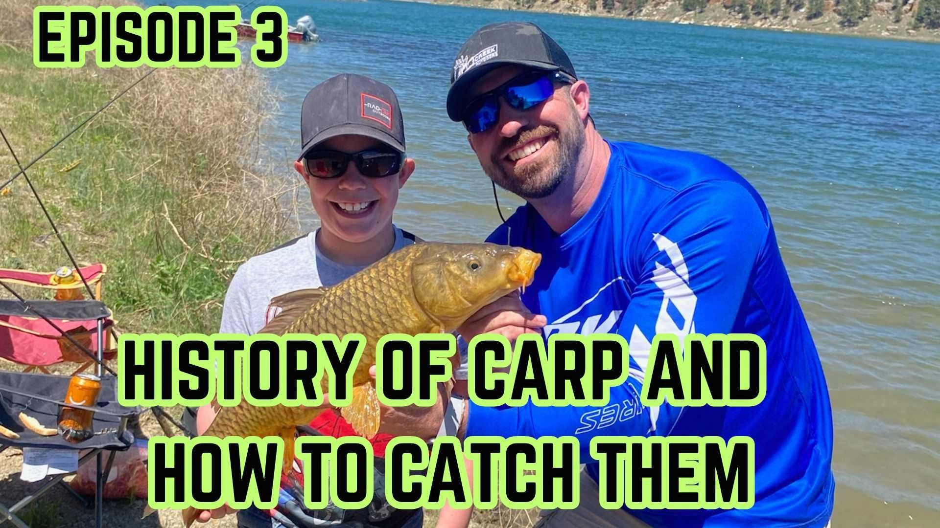 Episode 3: History of Carp in the USA and How to Catch Them