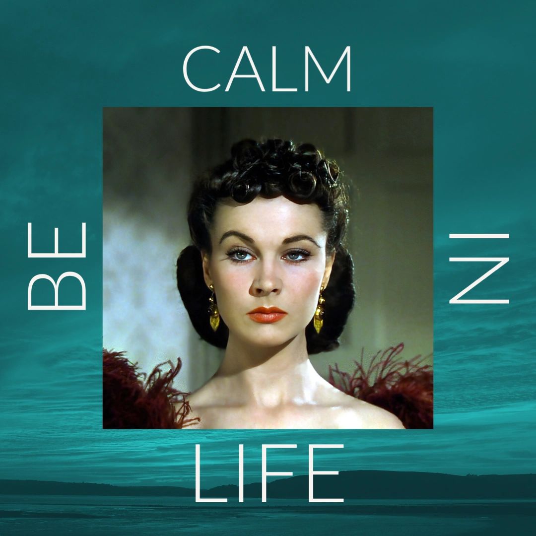 Be Calm in Life
