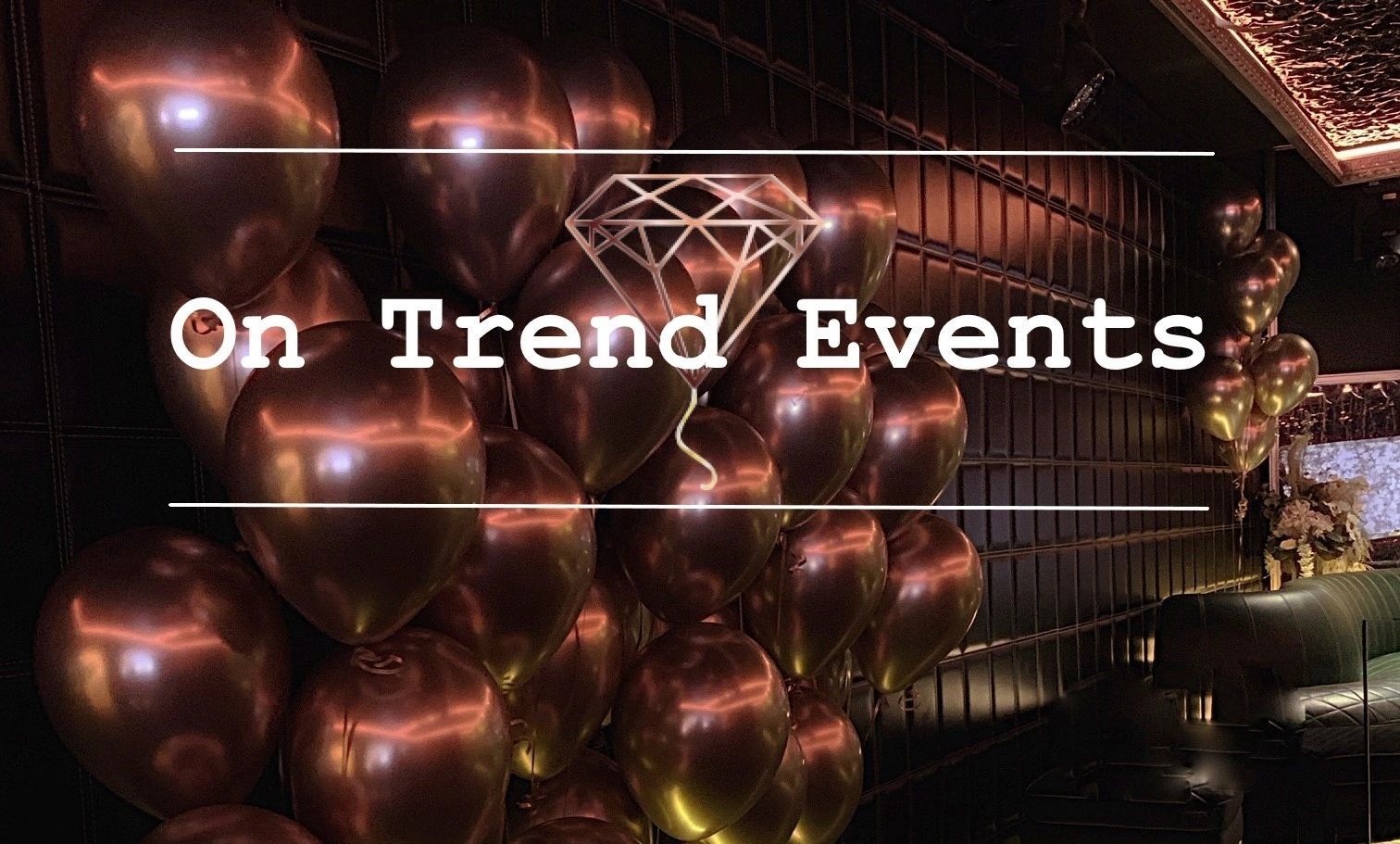 On Trend Events - Party Decorations, Event Hire