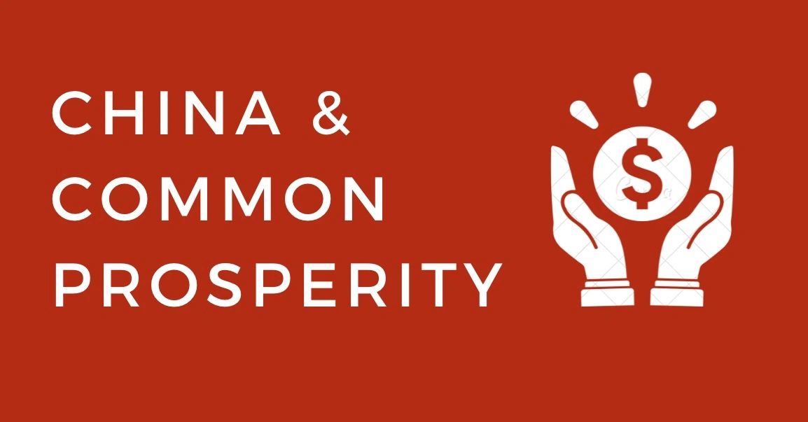 Common Prosperity: China’s New Vision